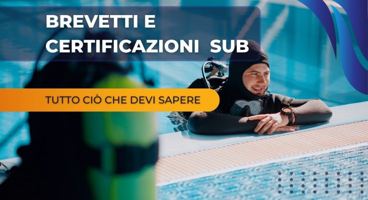 Brevetto sub e certificazioni subacquee